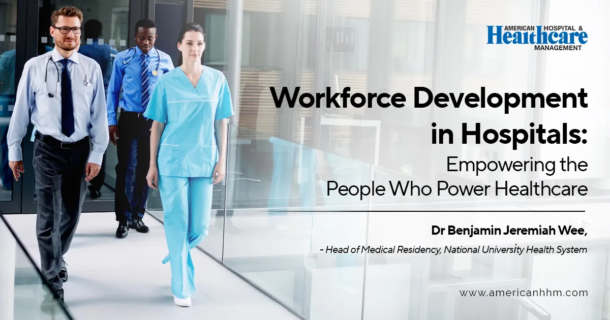 Workforce Development in Hospitals: Empowering Healthcare Teams